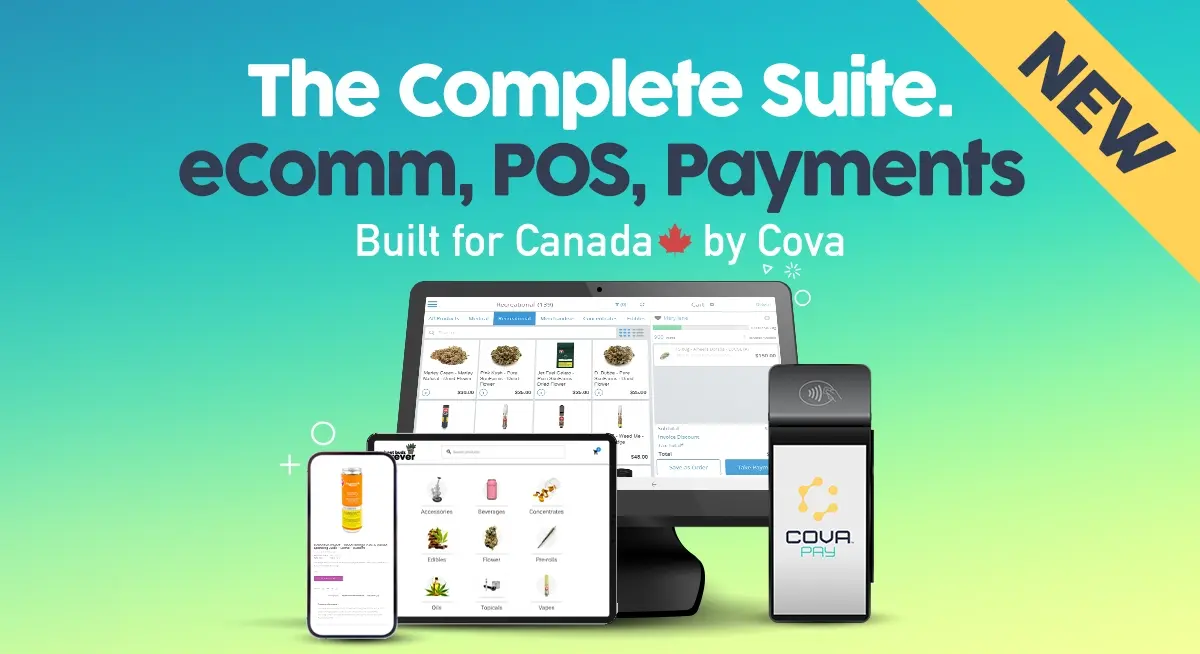 Canada Cannabis Retail Suite | Cova eComm - POS - Payments